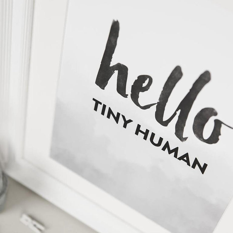 'Hello Tiny Human' Monochrome Nursery Print - I am Nat Ltd